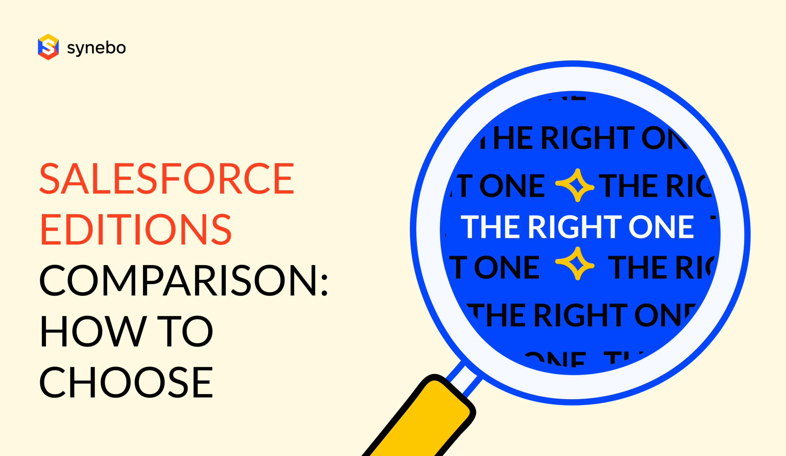 Salesforce Editions Comparison: How to Choose the Right One | Synebo