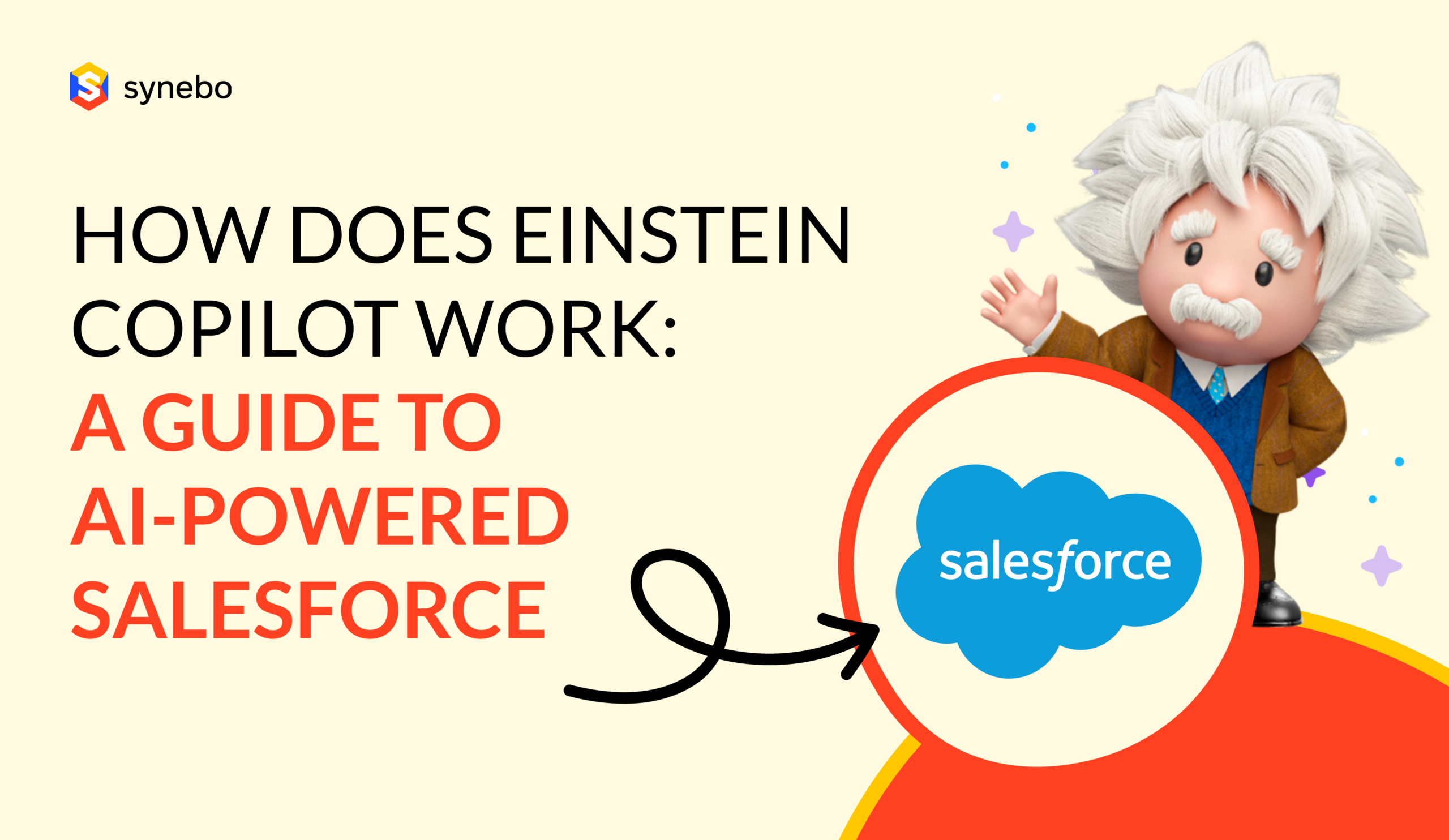 The Ultimate Guide to Salesforce Einstein Copilot | Synebo