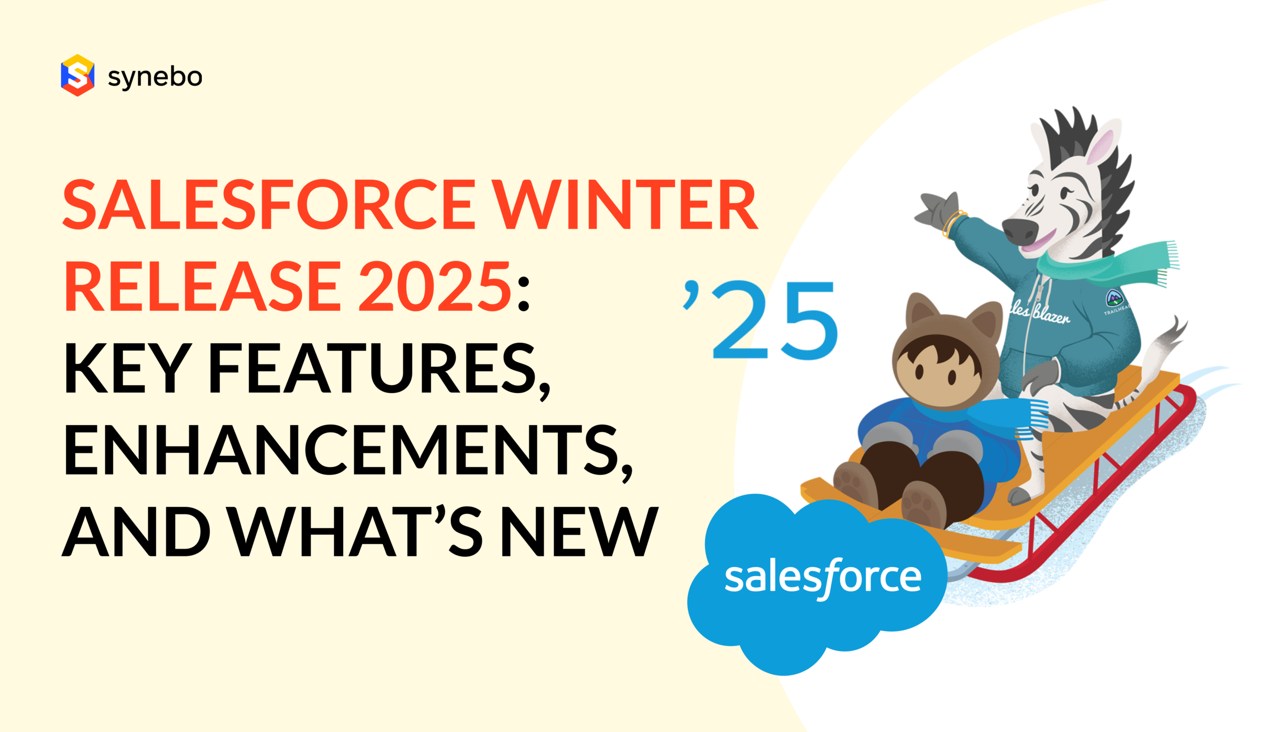 Salesforce Winter Release 2025: New Features Overview | Synebo